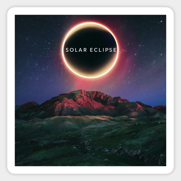 SOLAR ECLIPSE - Solar Eclipse - Sticker | TeePublic